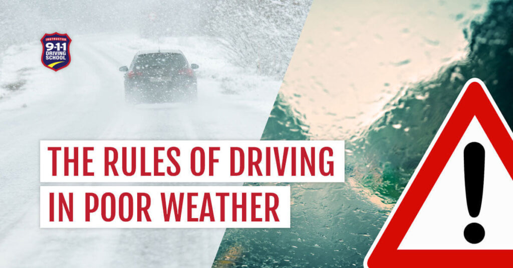 The Best Tips for Driving in Bad Weather - 911 Driving School